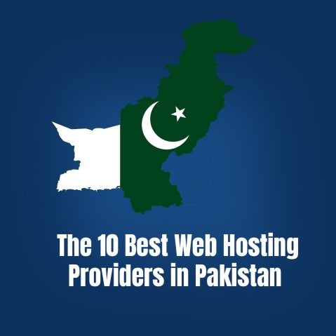 The 10 Best Web Hosting Providers in Pakistan 2025